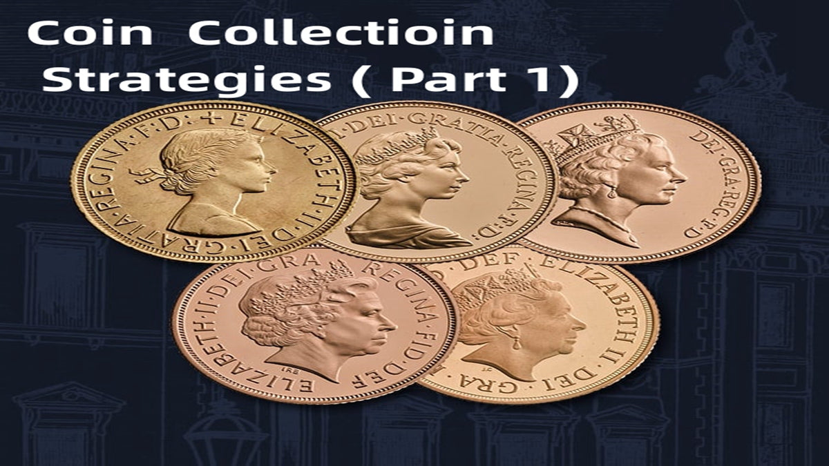 Coin Collecting Strategies Part 1 – CoinLegend